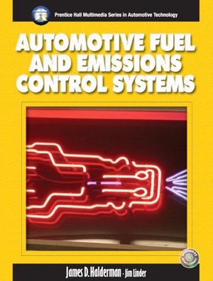 Automotive Fuel and Emissions Control System – Halderman/Birch ...