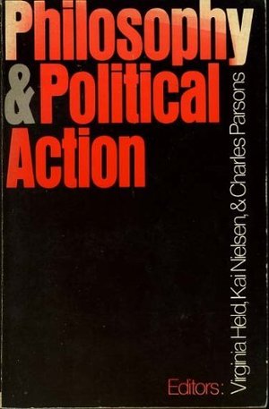Philosophy and Political Action [Oxford University Press]