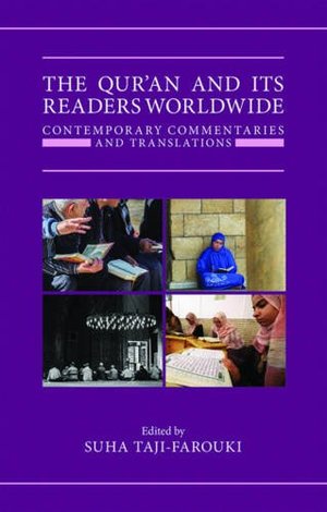 The Qur'an and its Readers Worldwide – Qur'anic studies series [Oxford ...