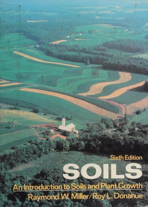 Soils: An Introduction to Soils and Plant Growth [Prentice Hall: Sixth ...