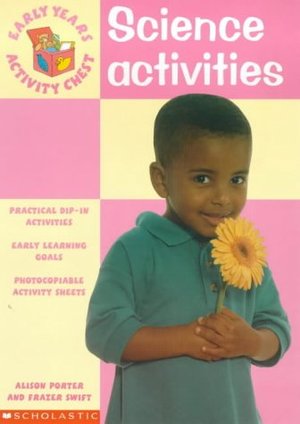 Science Activities – Early years activity chest [Scholastic]