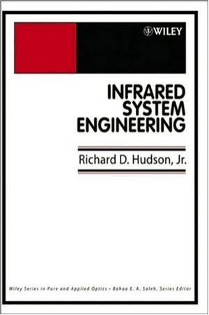 Infrared System Engineering [Wiley-Interscience: First edition]