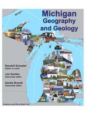 Michigan Geography and Geology [Pearson Custom Publishing: First edition]