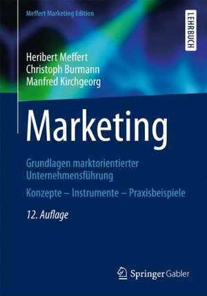 Marketing: Grundlagen marktorientierter Unternehmensführung Konzepte ...