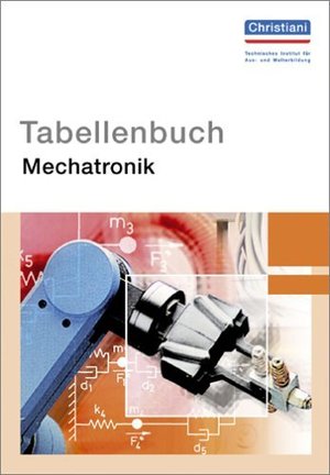 Tabellenbuch Mechatronik [Christiani: Zweite Auflage]