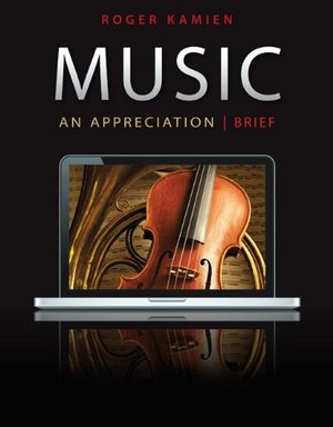 Music: An Appreciation, 7th Brief Edition [McGraw-Hill Humanities ...