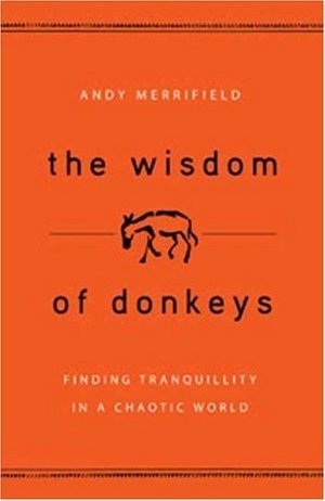 The Wisdom of Donkeys [Walker & Company]