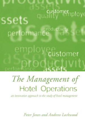 The Management of Hotel Operations [Cengage Learning Business Press ...