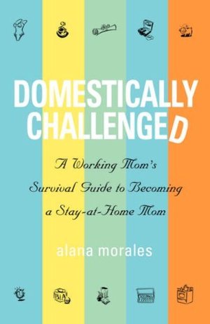 Domestically Challenged [Wyatt-MacKenzie Publishing: Second edition]