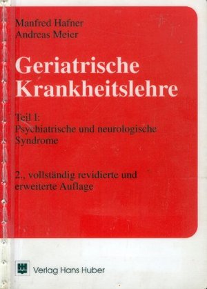 Geriatrische Krankheitslehre 1. Psychiatrische und neurologische ...