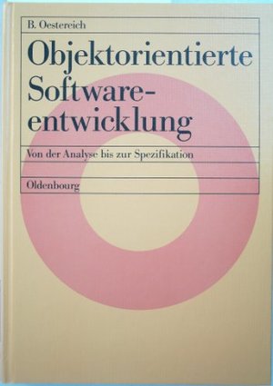 Objektorientierte Softwareentwicklung [R. Oldenbourg Verlag]