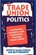 Trade Union Politics [Prometheus Books]